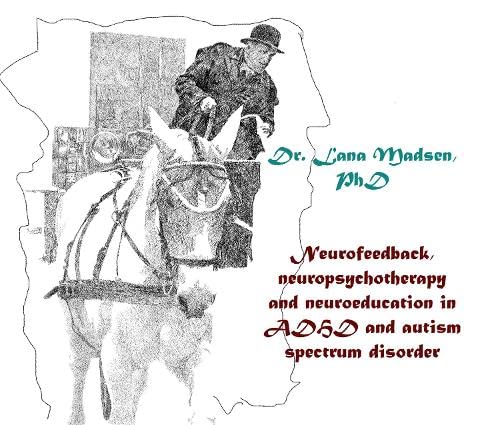 Neurofeedback, neuropsychotherapy and neuroeducation in ADHD and autism ...