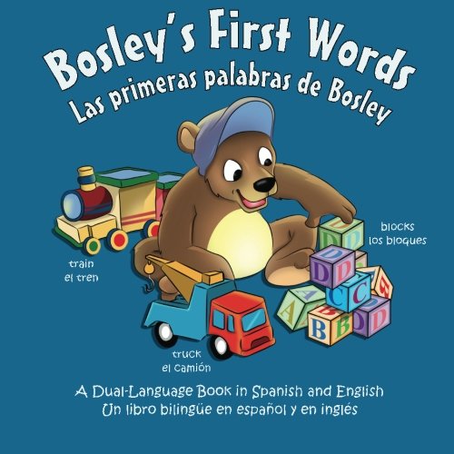 Bosley's First Words (Las primeras palabras de Bosley): A Dual Language ...