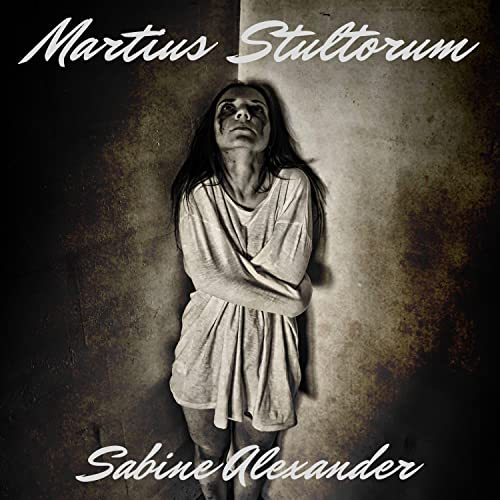 Martius Stultorum de Sabine Alexander no Amazon Music Unlimited