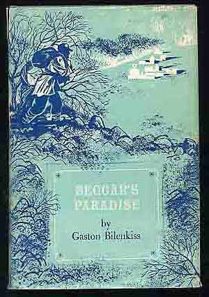 Beggar's Paradise: BILENKISS, Gaston: Amazon.com: Books