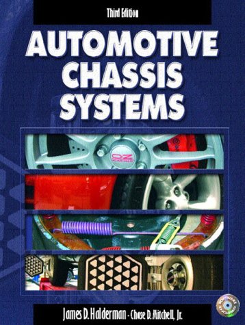 Automotive Chassis Systems, Third Edition: Halderman, James D ...