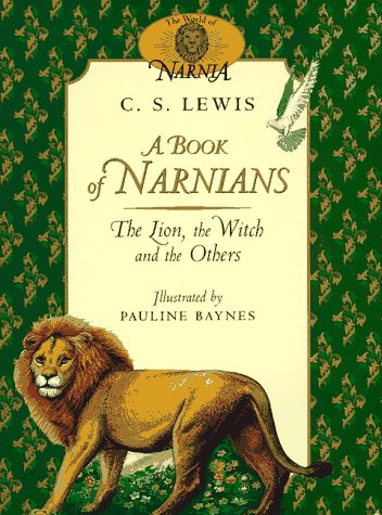A Book of Narnians: The Lion, the Witch and the Others (Chronicles of ...