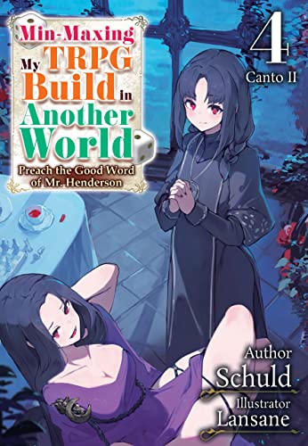 Min-Maxing My TRPG Build in Another World: Volume 4 Canto II - Kindle edition by Schuld, N ...