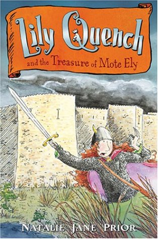 Lily Quench and the Treasure of Mote Ely: Prior, Natalie: 9780142400227 ...