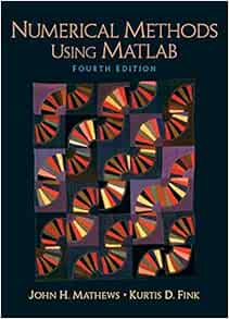 Amazon.com: Numerical Methods Using Matlab: 9780130652485: Mathews, John, Fink, Kurtis: Books