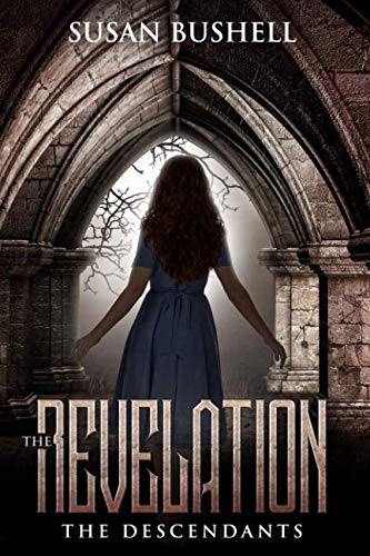 The Revelation: The Descendants Series: Bushell, Susan: 9781728712369 ...