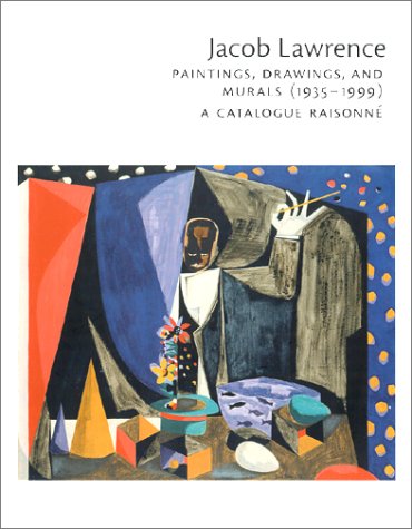 Jacob Lawrence: Paintings, Drawings, and Murals (1935-1999) : A ...