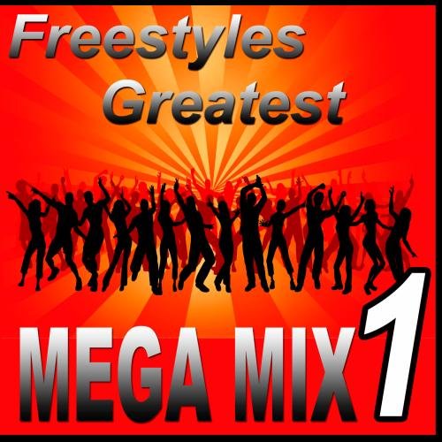 Amazon.com: Freestyle's Greatest Mega Mix Party: CDs & Vinyl