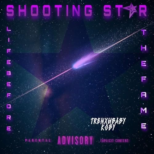 Amazon MusicでTrenxhbaby KobyのShooting star (Life Before The Fame)を再生する