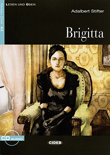 Amazon.com: Brigitta (Niveau A2): 9783125560604: Adalbert Stifter: Books