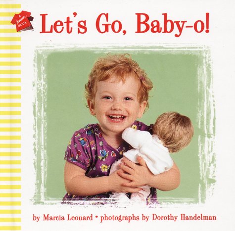 Let's Go Baby-o! (Hanna Books): Leonard, Marcia, Handelman, Dorothy ...