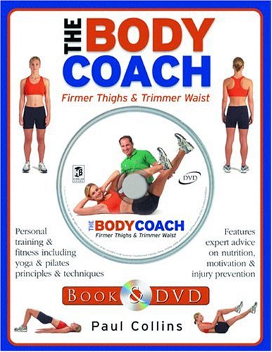 The Body Coach: Firmer Thighs & Trimmer Waist: Collins, Paul ...
