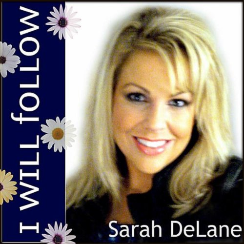 Play I Will Follow by Sarah Delane on Amazon Music