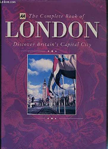The Complete Book of London: Discover Britain's Capital City: Unknown ...