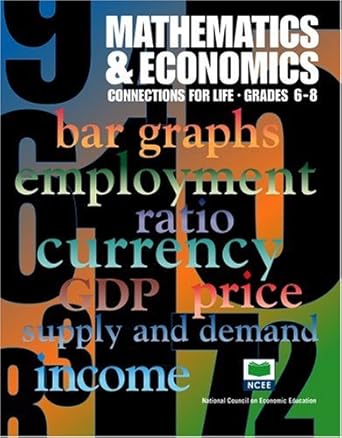 Mathematics & Economics: Connections for Life, 6-8 (Mathematics and ...