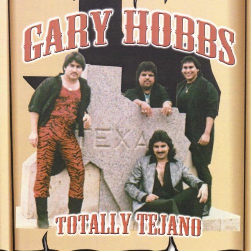 Totally Tejano de Gary Hobbs en Amazon Music - Amazon.es