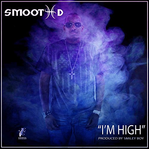 Play I'm High (Edited) by Smooth D. on Amazon Music
