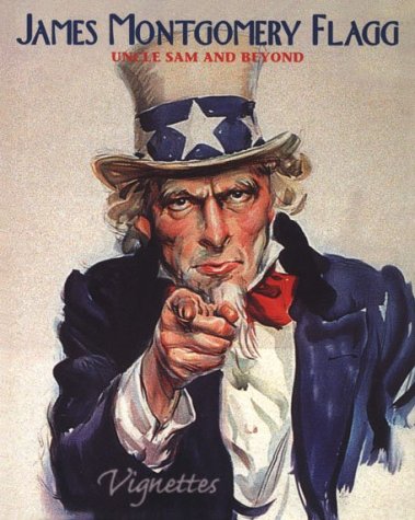 Buy James Montgomery Flagg: Uncle Sam and Beyond Book Online at Low ...