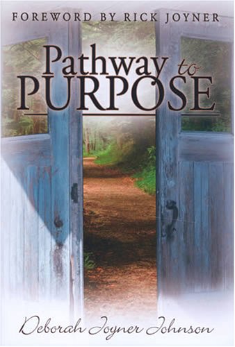 PATHWAY TO PURPOSE: DEBORAH JOYNER JOHNSON: 9781929371532: Amazon.com ...