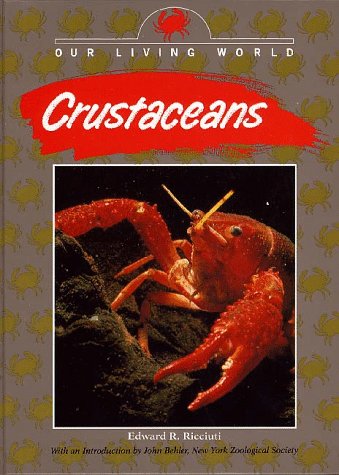 Buy Crustaceans (Our Living World) Book Online at Low Prices in India ...