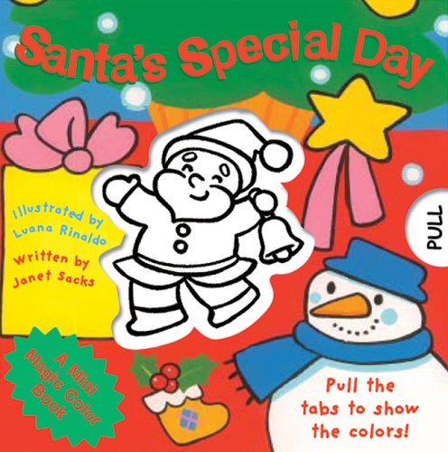 A Mini Magic Color Book: Santa's Special Day: Sacks, Janet, Rinaldo ...