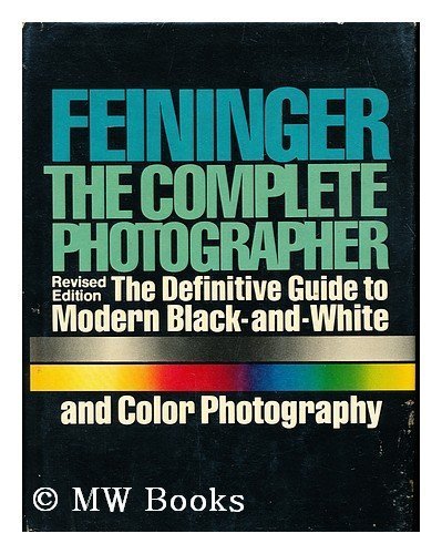 The Complete Photographer : ANDREAS FEININGER: Amazon.de: Bücher