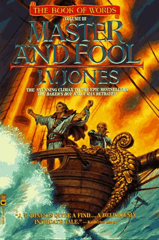 Master & Fool (The Book of Words , Vol 3): Jones, J. V.: Amazon.com: Books