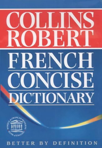 Collins-Robert French-English, English-French Dictionary: Atkins, Beryl ...
