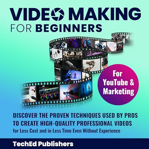 Amazon.com: Video Making for Beginners: Discover the Proven Techniques ...