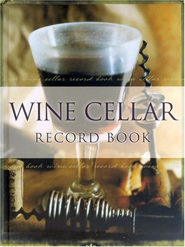 Wine Cellar Record Book: Penguin Adult HC/TR: 9780670041466: Amazon.com: Books