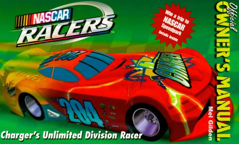 Nascar Racers: Official Owner's Manual: Gilden, Mel: 9780061071812 ...