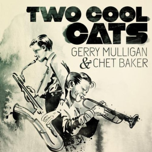 Amazon.co.jp: Two Cool Cats : ジェリー・マリガン & チェット・ベイカー: Digital Music