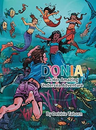 Amazon.com: Donia and Her Amazing Undersea Adventure: 9781471734878 ...