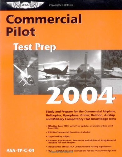 Commercial Pilot Test Prep 2004: Study and Prepare for the Commercial ...
