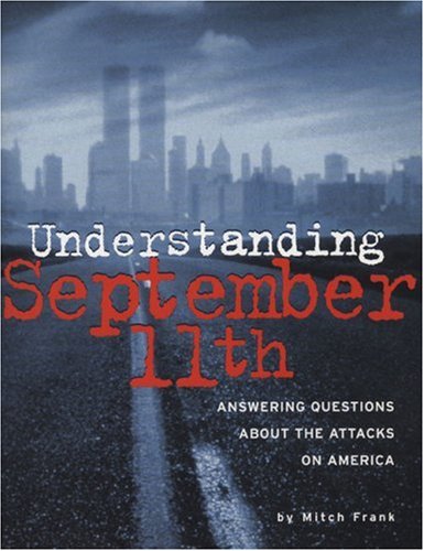 Amazon.co.jp: Understanding September 11th: Answering Questions about ...