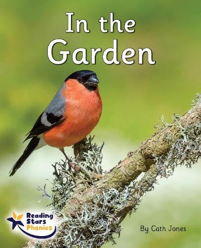 In the Garden: Phase 4 (Reading Stars Phonics) : Jones, Cath: Amazon.in ...
