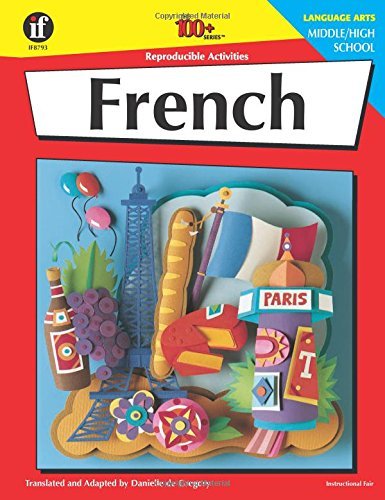French, Grades 6 - 12: Middle / High School (Instructional Fair (Ts ...