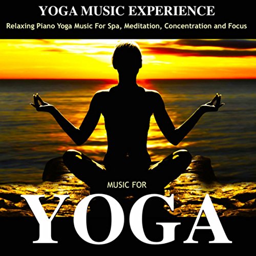 Play Music for Yoga: Relaxing Piano Yoga Music for Spa, Meditation ...