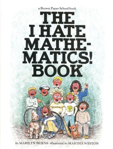 Brown Paper School book: I Hate Mathematics!: Allison, Linda, Burns ...