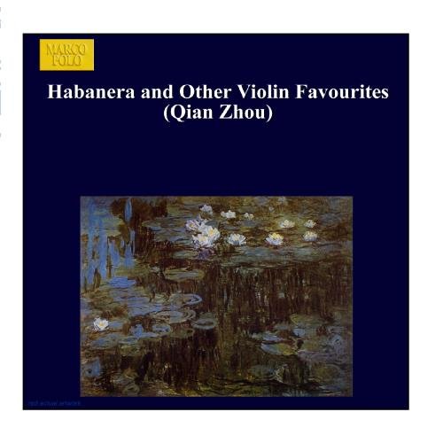 Zhou Qian - Habanera And Other Violin Favourites (Qian Zhou) - Amazon ...