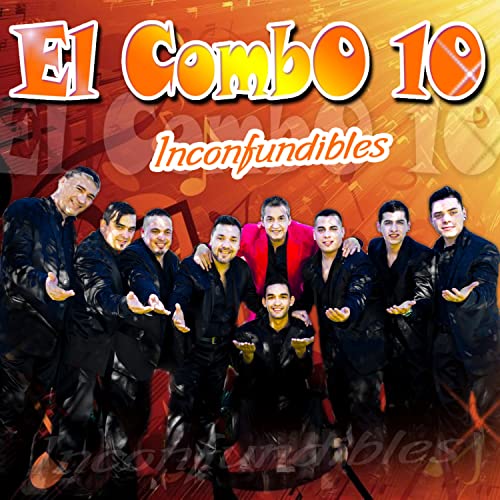 Inconfundibles by El Combo 10 on Amazon Prime Music