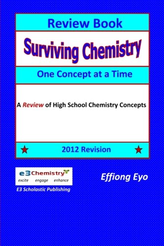 Surviving Chemistry One Concept at a Time : Review Book - 2012 Revision ...