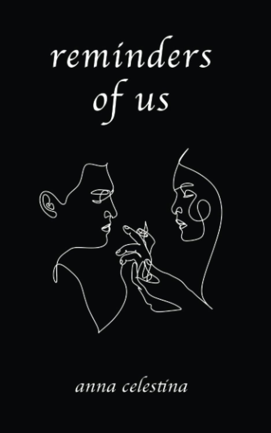 reminders of us: celestina, anna, everly, rowan: 9798390180068: Amazon ...