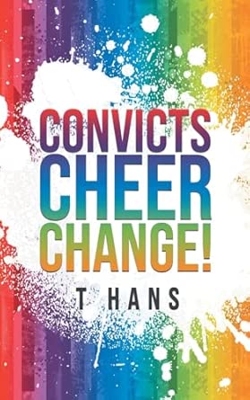 Amazon.co.jp: Convicts Cheer Change! : Hans, T: Foreign Language Books