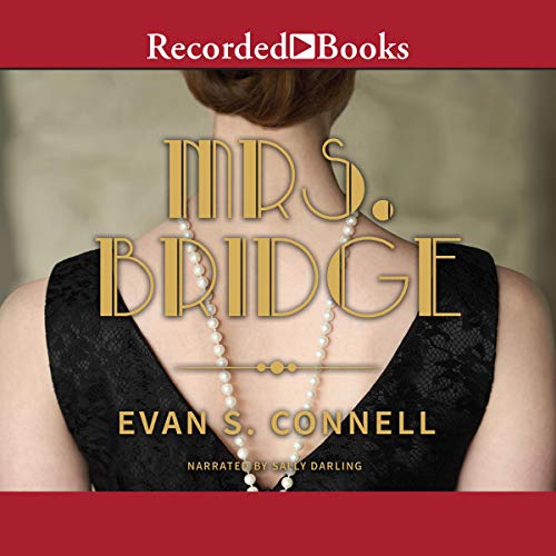 Amazon.com: Mrs. Bridge (Audible Audio Edition): Evan S. Connell, Sally ...