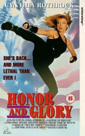 Honor And Glory [VHS] : Cynthia Rothrock, Donna Jason, Chuck Jeffreys ...