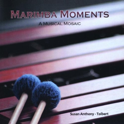 Spiele Marimba Moments: A Musical Mosaic von Susan Anthony-Tolbert auf ...