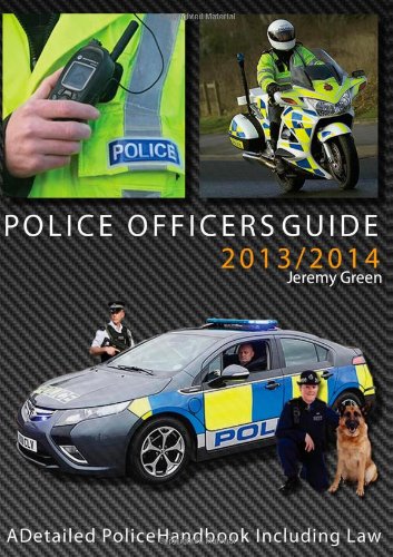 Police Officers Guide 2013/2014: A Handbook for Police Officers of ...