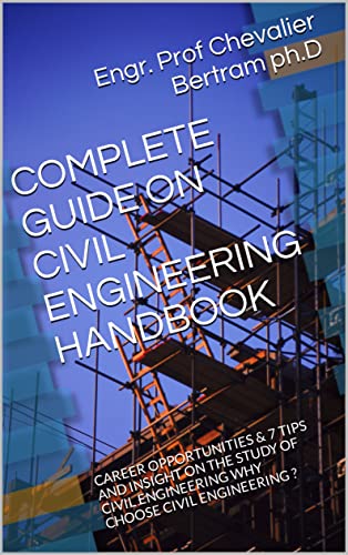 COMPLETE GUIDE ON CIVIL ENGINEERING HANDBOOK: CAREER OPPORTUNITIES & 7 ...