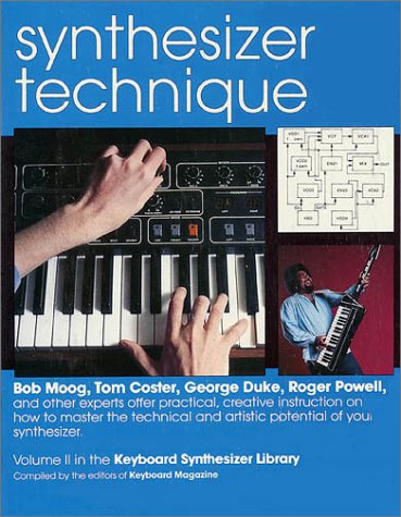 Synthesizer Technique: Various, Keyboard Magazine, Moog, Bob, Coster ...